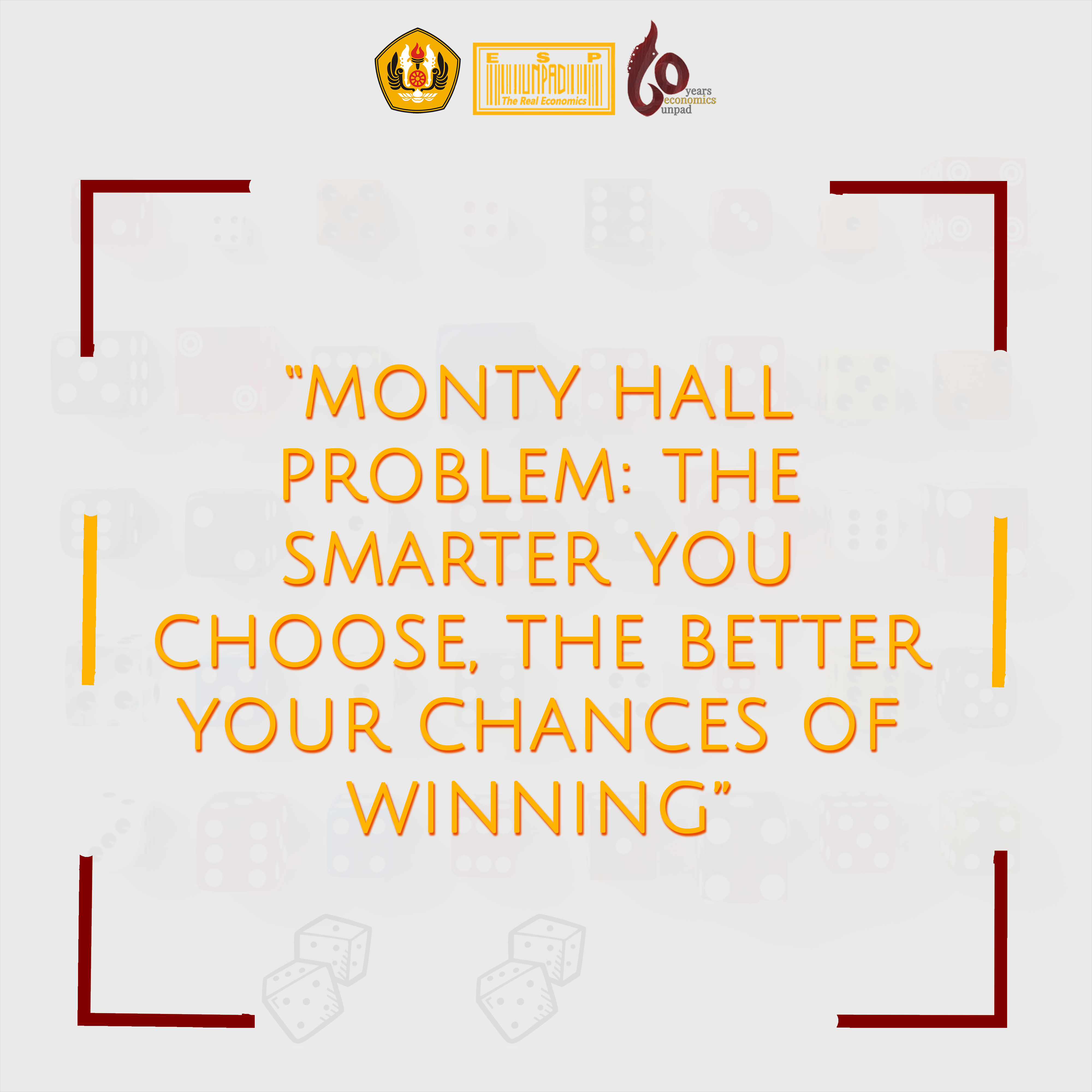 ECONOMIC ANALYSIS #5:MONTY HALL PROBLEM : THE SMARTER YOU CHOOSE, THE ...